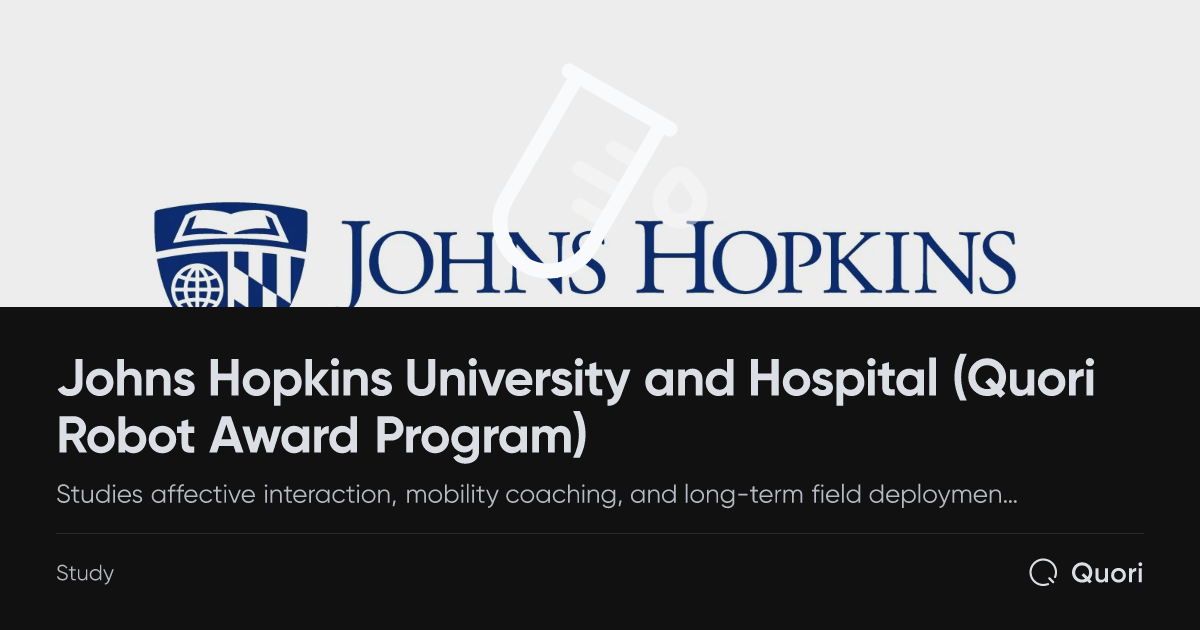 Johns Hopkins University and Hospital (Quori Robot Award Program ...